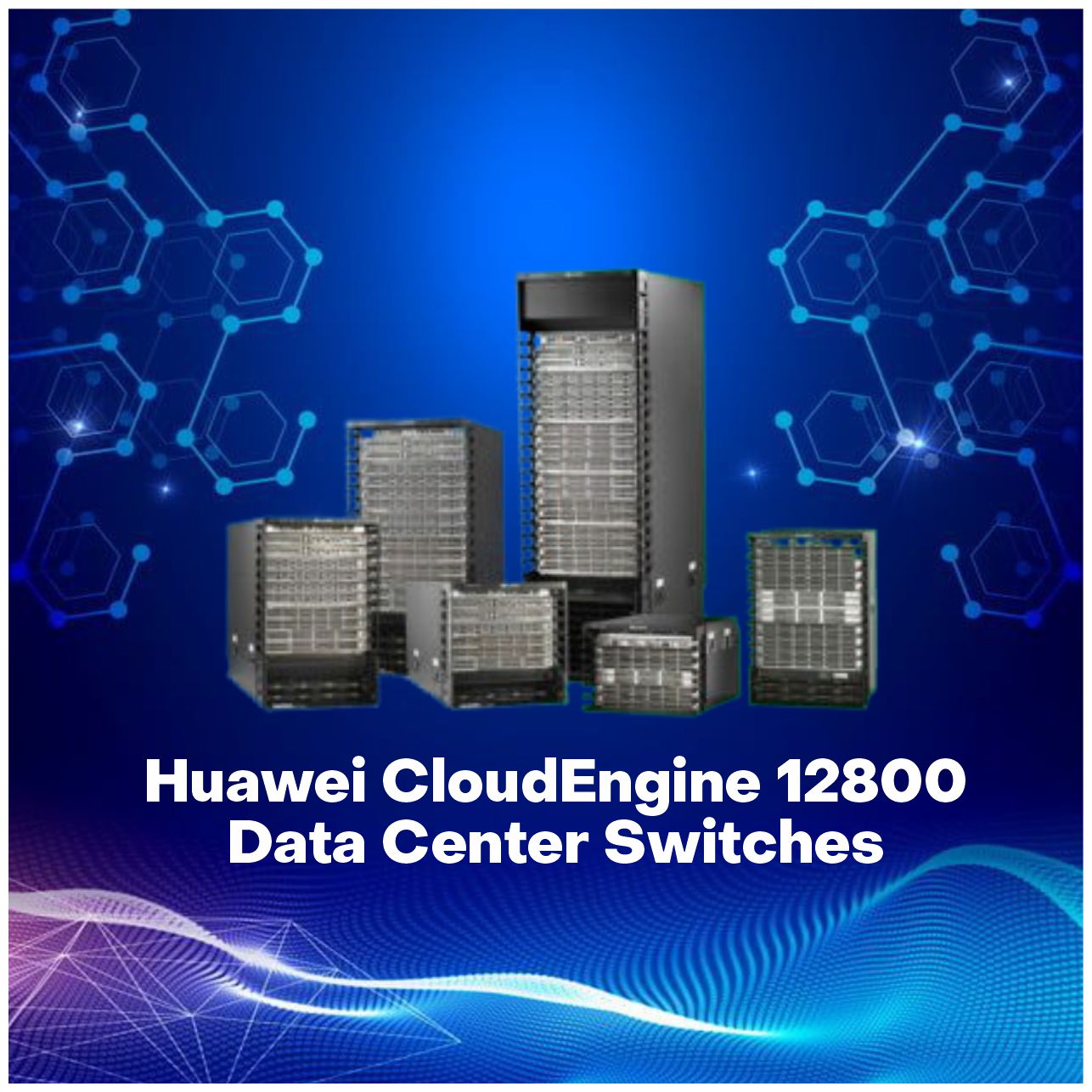 Huawei Switches